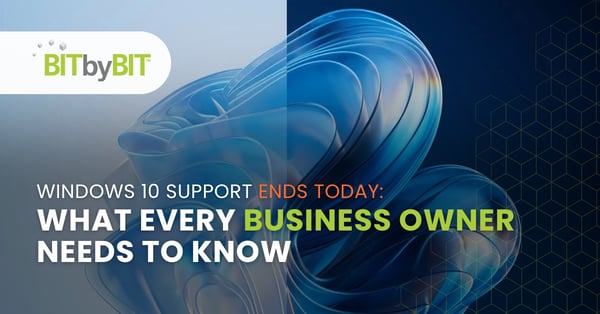 Windows 10 Support Ends Today: What Every Business Owner Needs to Know